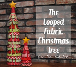 Looped Fabric Christmas Tree~A Tutorial